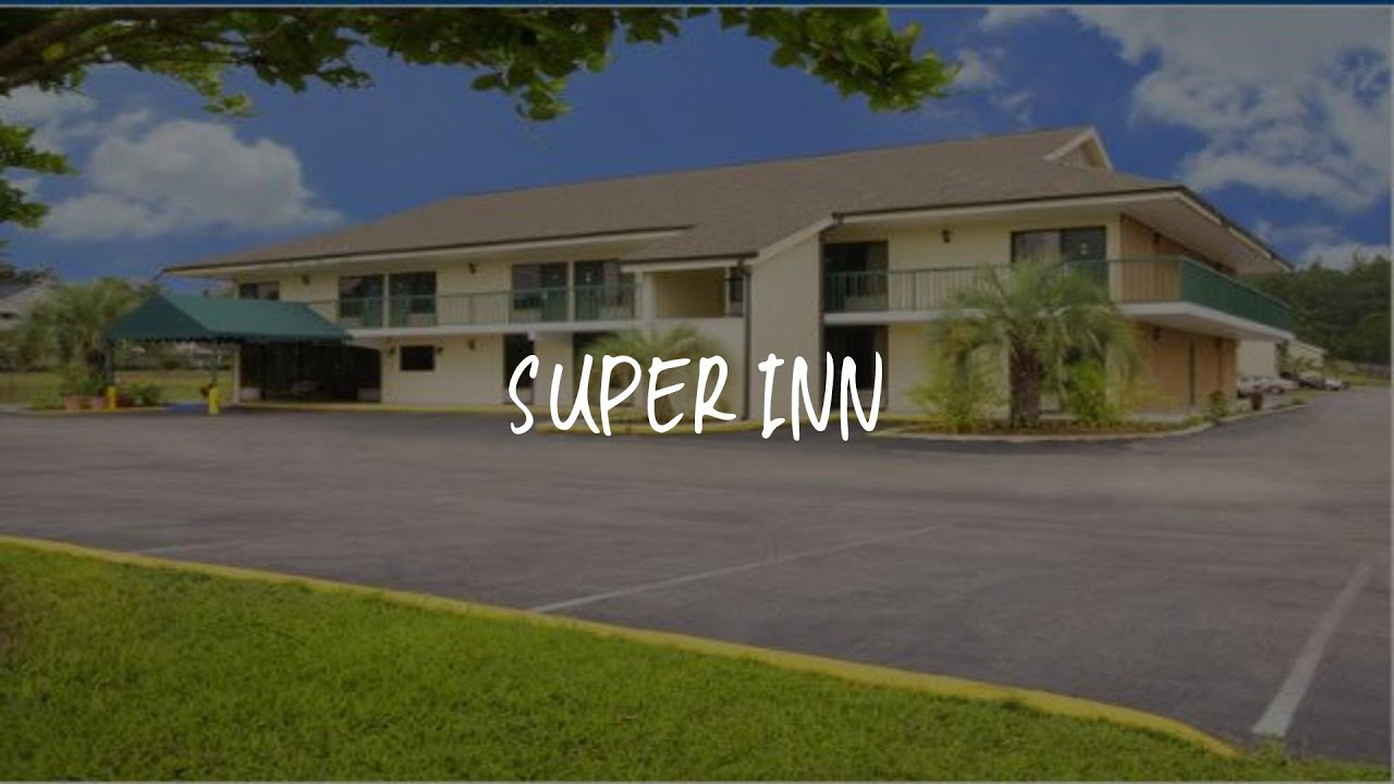 Super Inn Review - Tillmans Corner , United States of America - YouTube