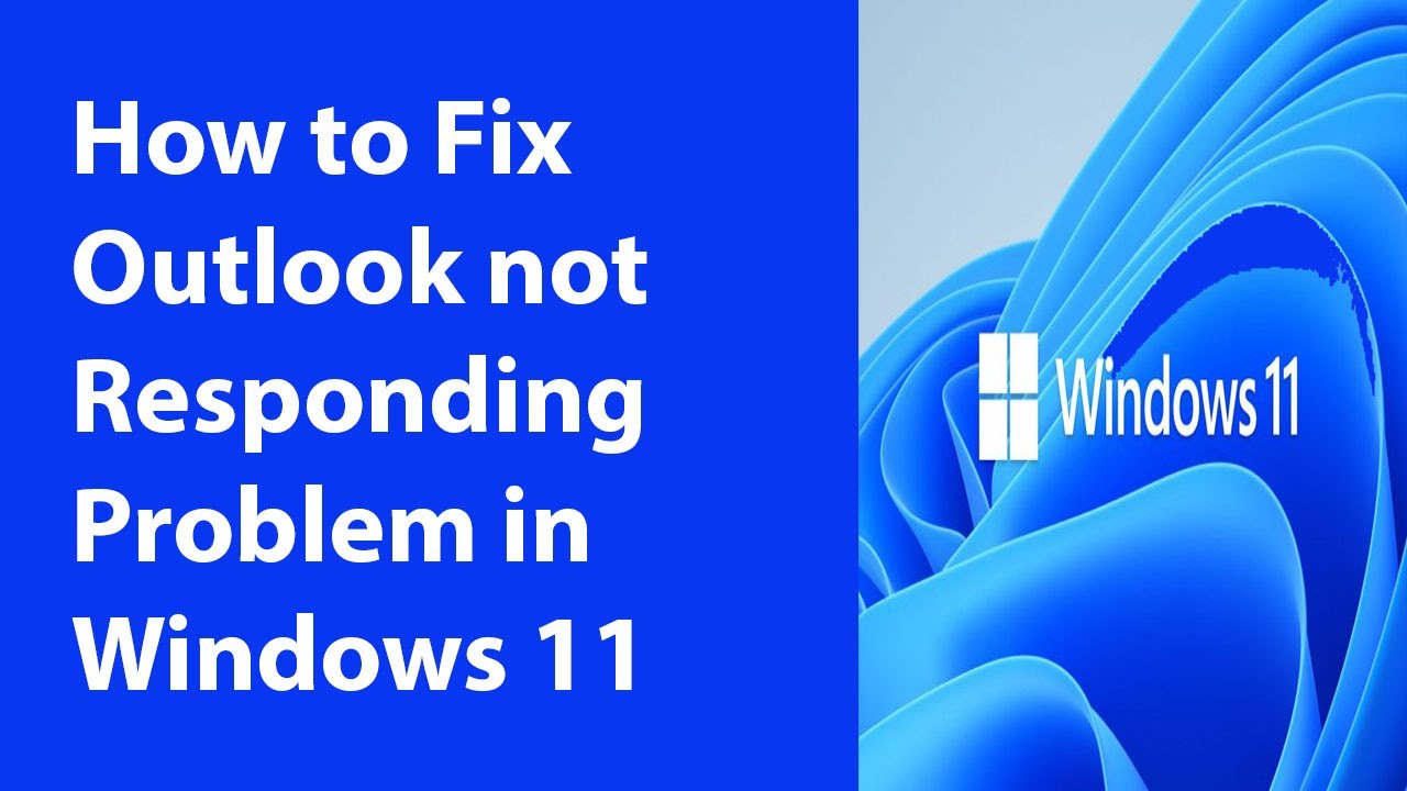How to Fix Outlook not Responding Problem in Windows 11 - YouTube