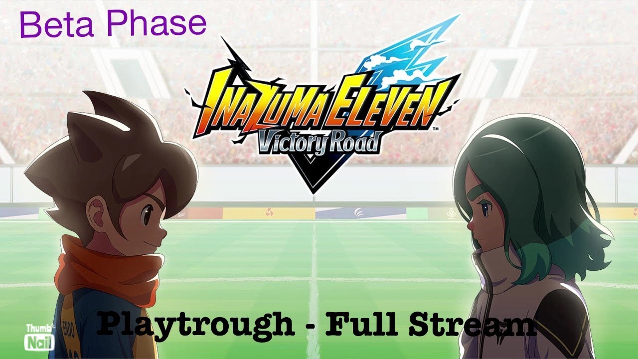 INAZUMA ELEVEN - VICTORY ROAD - STORY TIME BABY - CHAPTER 1 PLAYTROUGH ...