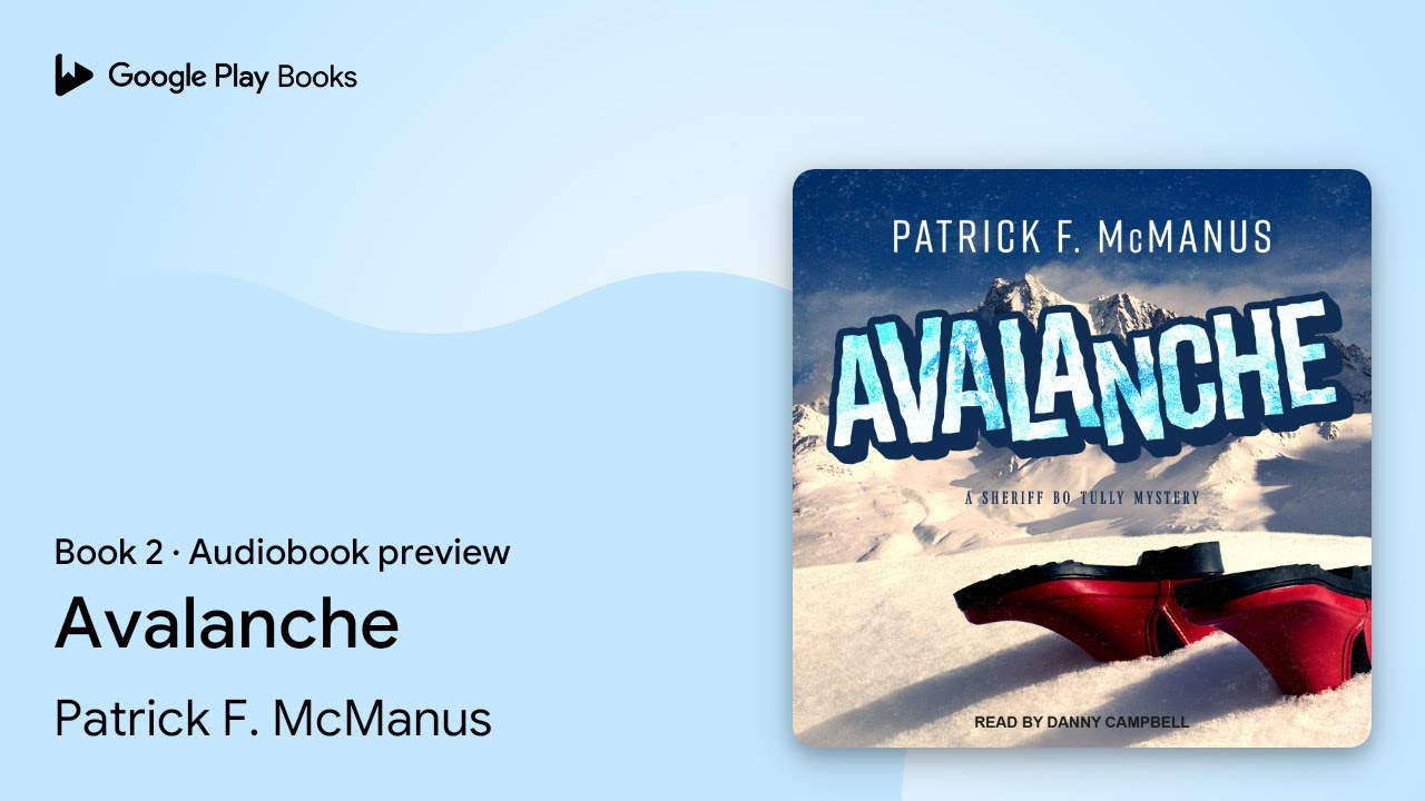 Avalanche Book 2 by Patrick F. McManus · Audiobook preview - YouTube