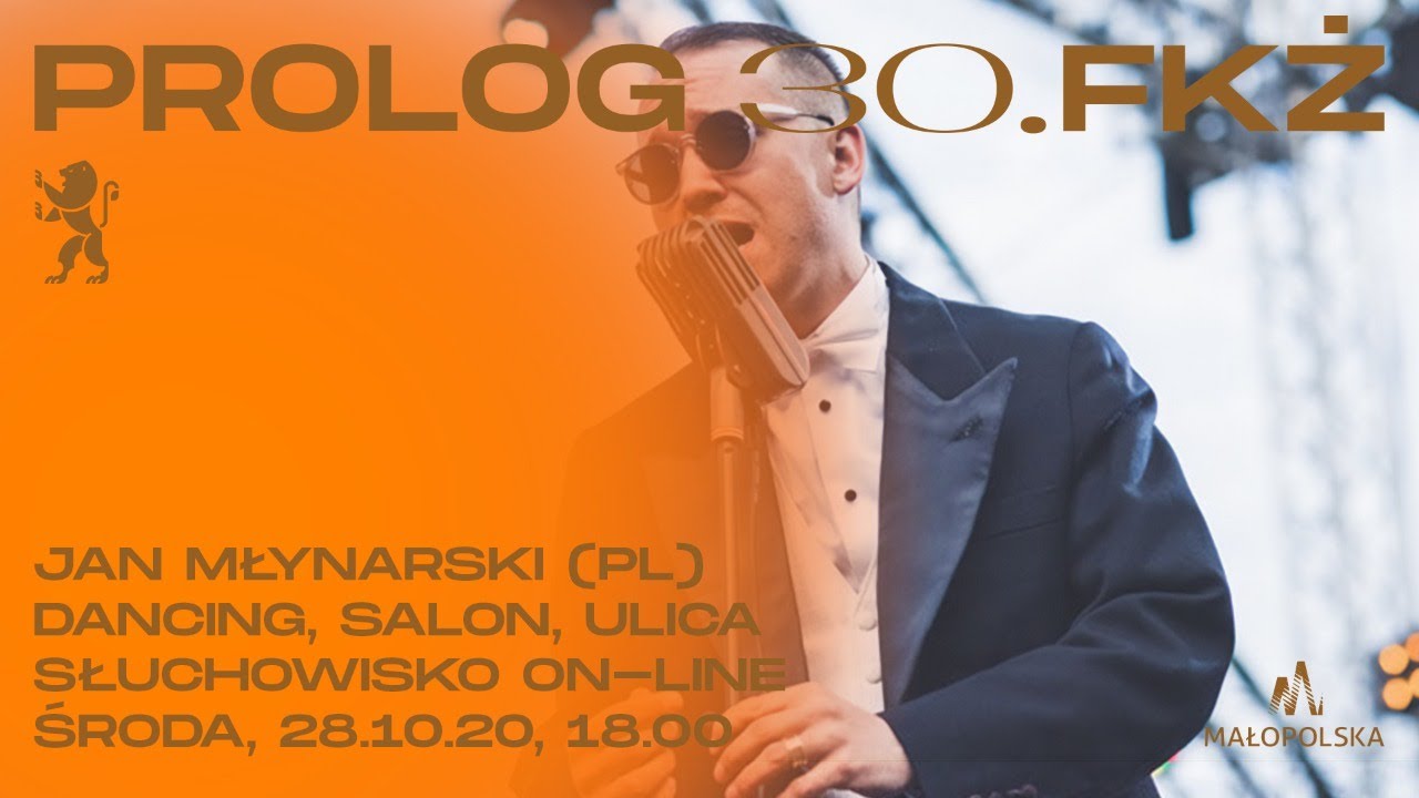 PROLOG 30. FKŻ: Jan Emil Młynarski - Dancing, salon, ulica - YouTube