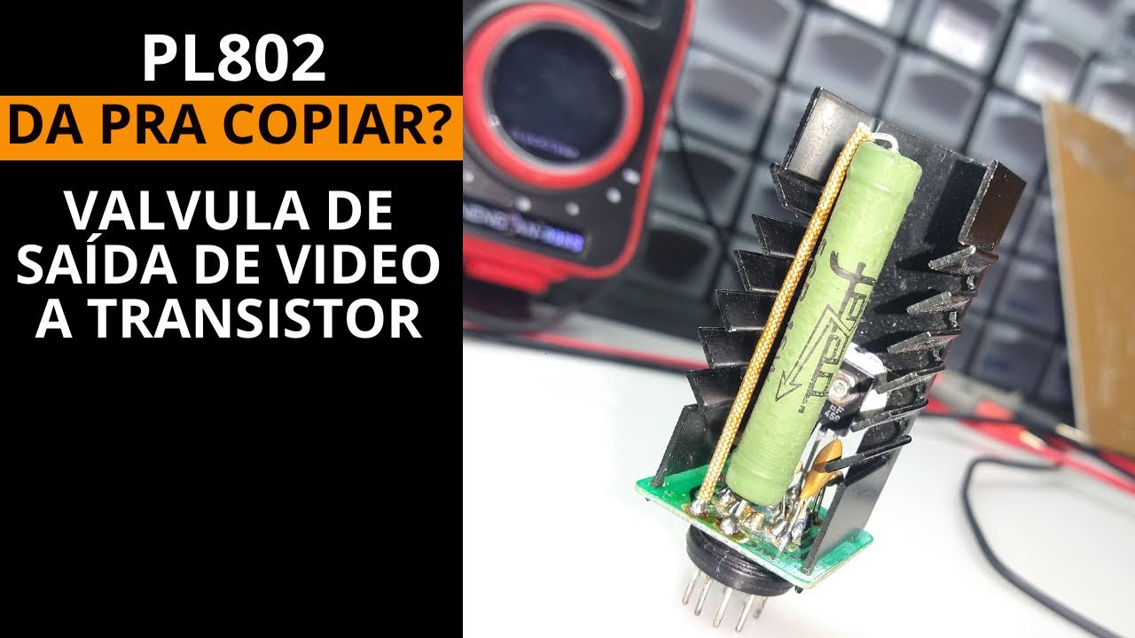 PL802 - Replicando uma réplica de Válvula de estado Sólido das Philips ...