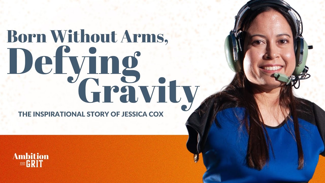 Born Without Arms, Defying Gravity: The Inspirational Story of Jessica ...