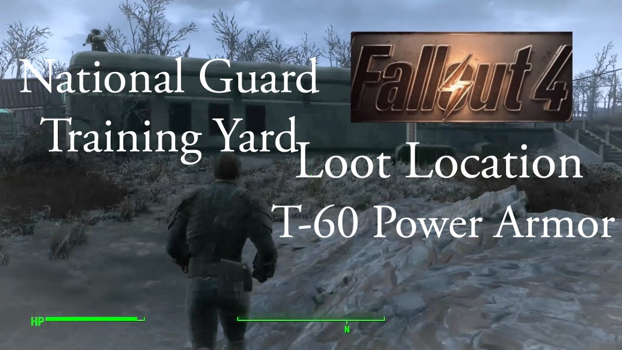 Fallout4 - National Guard Training Yard | Loot Location | T-60 Power ...