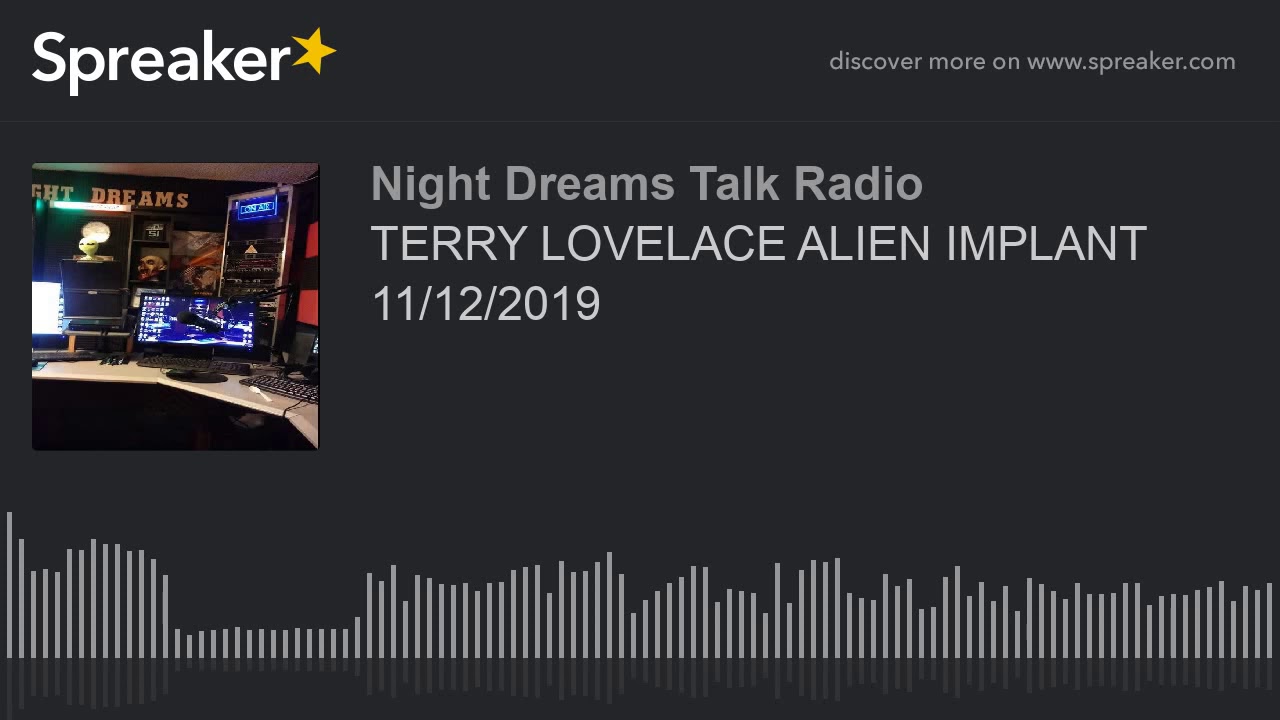 TERRY LOVELACE ALIEN IMPLANT 11/12/2019 (part 5 of 13) - YouTube