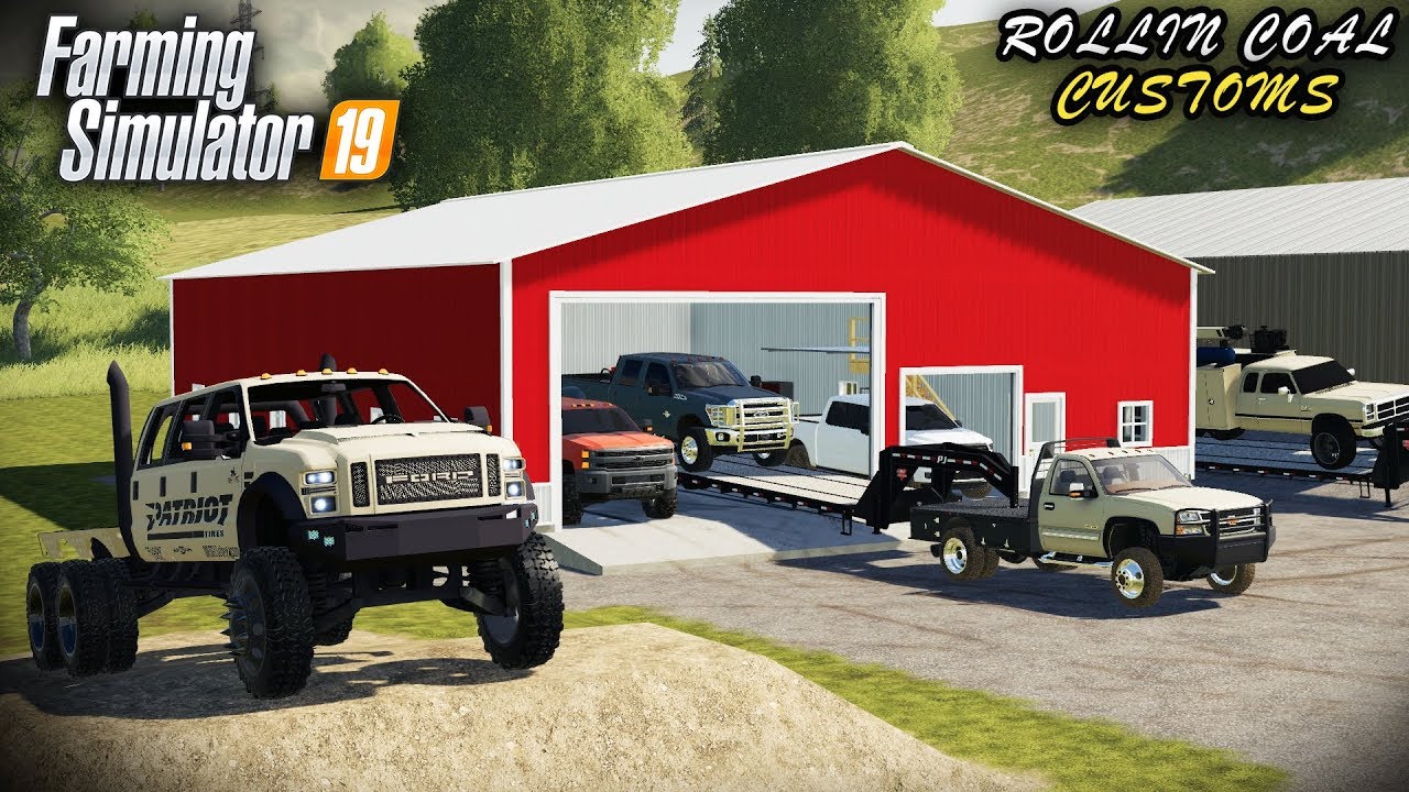 FS19- BUILDING A TRUCK DEALERSHIP! WELCOME TO ROLLIN' COAL CUSTOMS ...