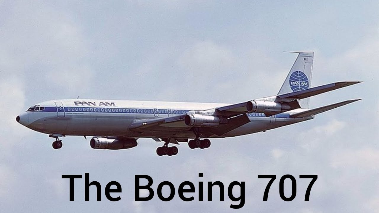 The Boeing 707! - YouTube