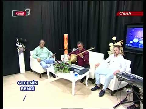 Yıpraklı Ali gül yüzlü sevdiğim Kanal 3 Gecenin Rengi Programı