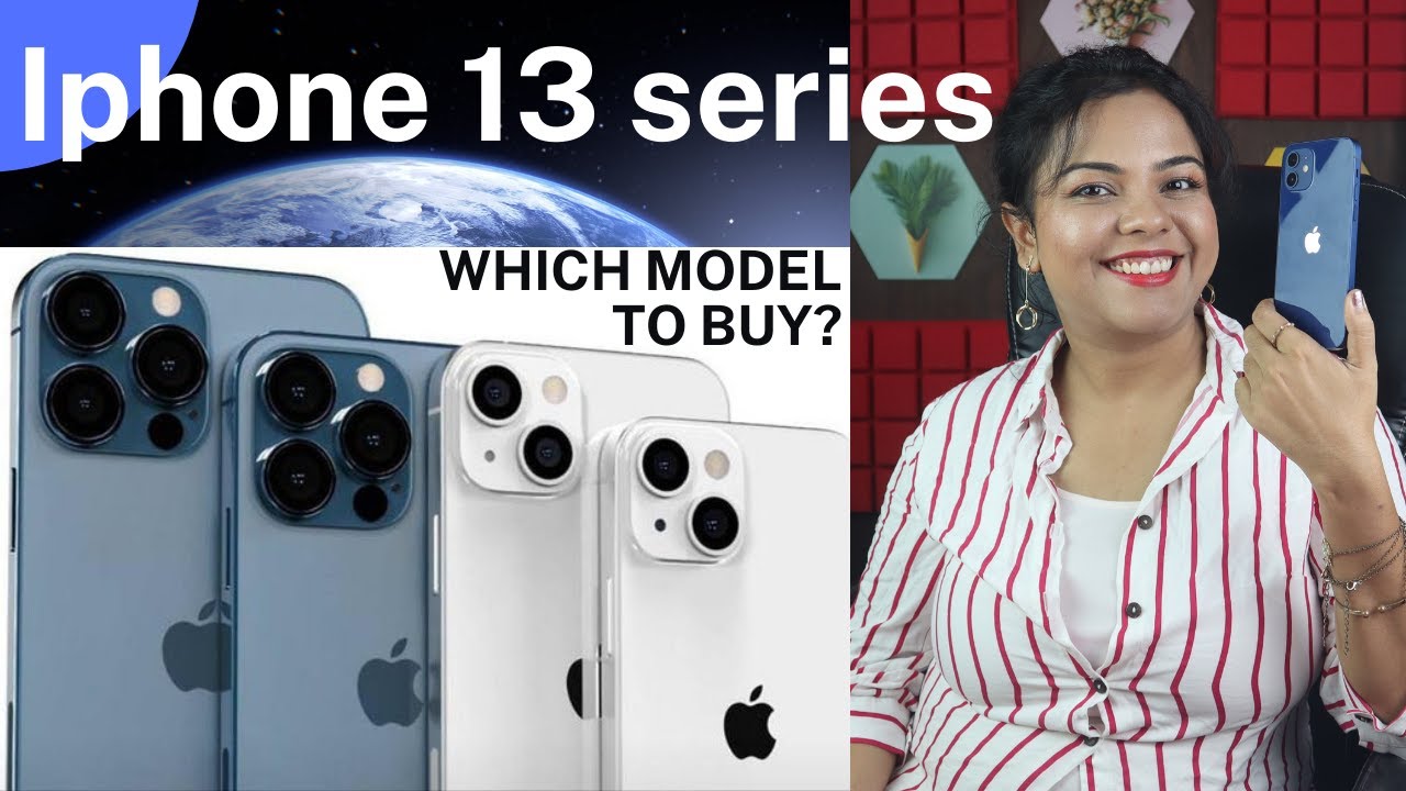 Apple iPhone 13 Series-Which Model To Buy? - YouTube