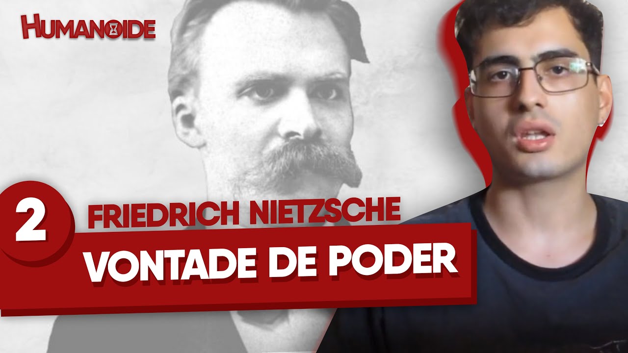 Friedrich Nietzsche - Vontade de Poder/Potência - YouTube