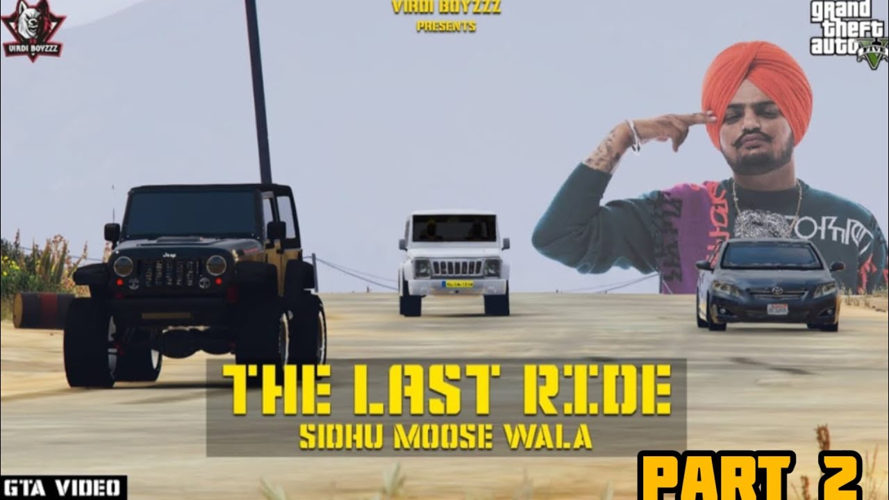 The last ride song part 2 #sidhumoosewala presents - YouTube