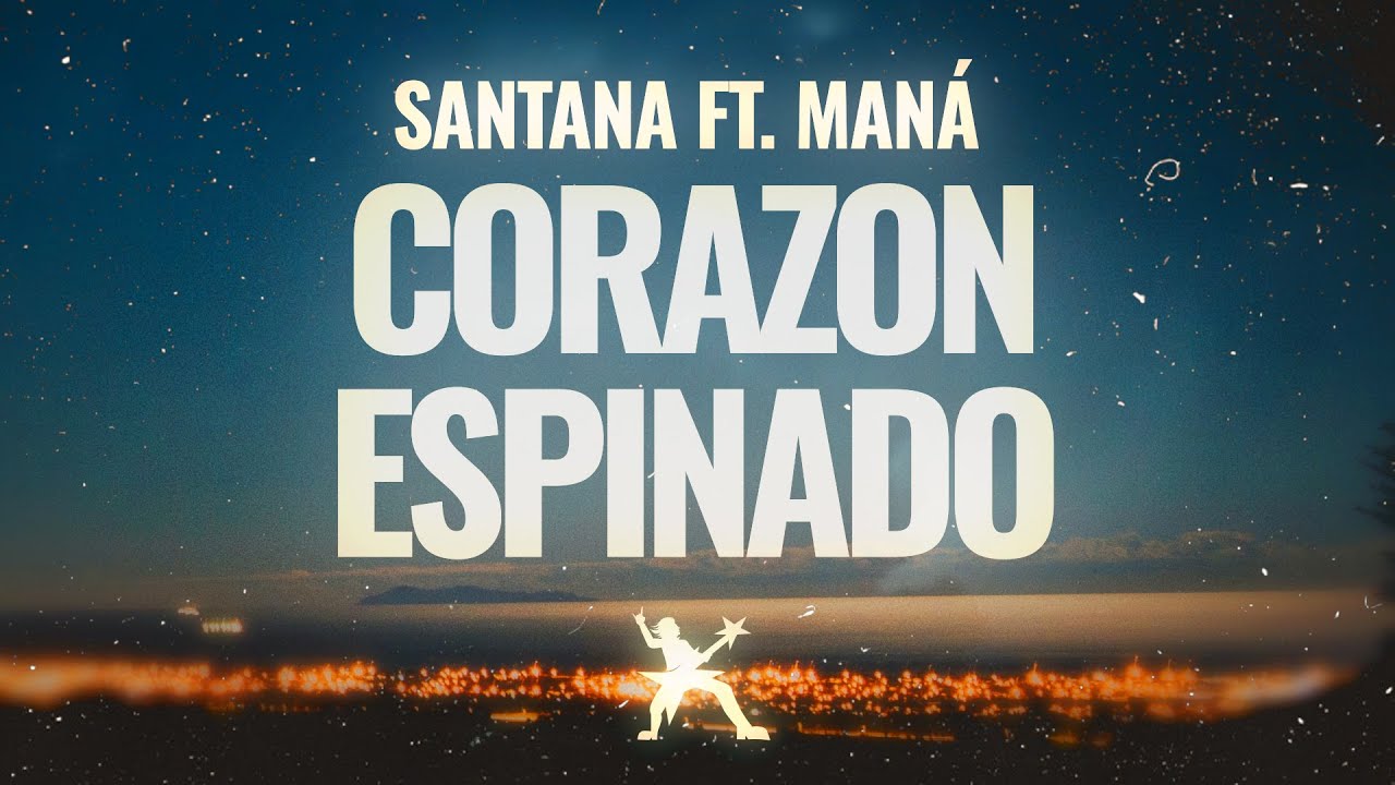 Santana - Corazon Espinado (Letra/Lyrics) ft. Mana - YouTube