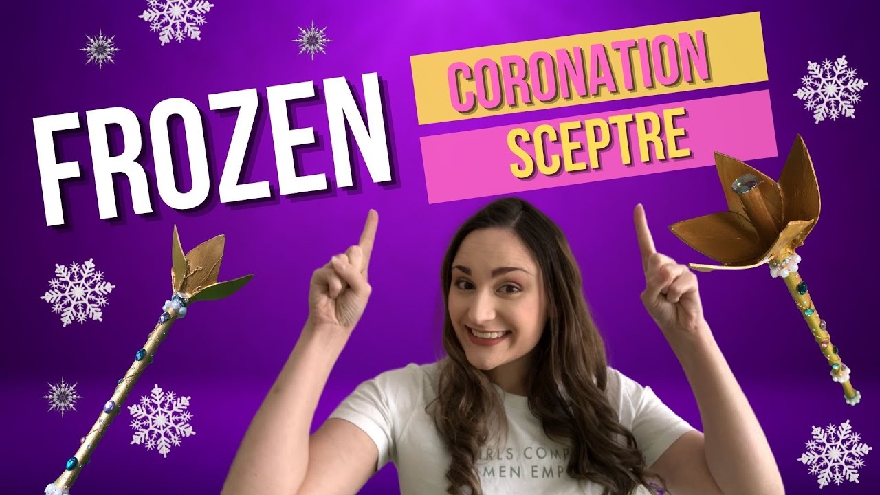 DIY Coronation Sceptre // Frozen JR Props - Making the Sceptre for Elsa ...
