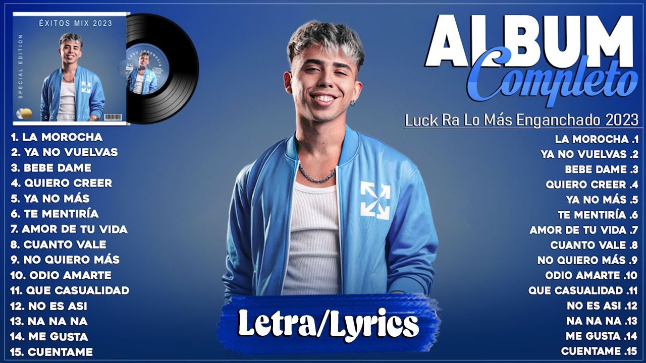 Luck Ra Tendencia 2023 - Luck Ra Lo Más Enganchado 2023 - Luck Ra ...