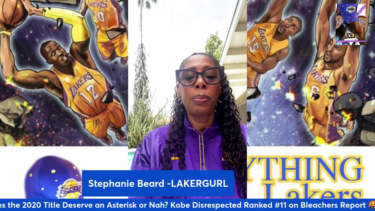 "Everything Lakers With Stephanie Beard-Your LAKERGURL" - YouTube
