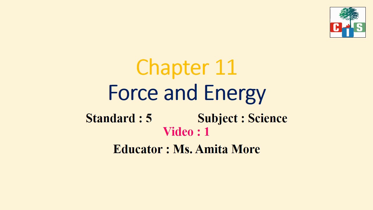 Grade 5:Science: Ch.11 :- Force and Energy (Part 1) - YouTube