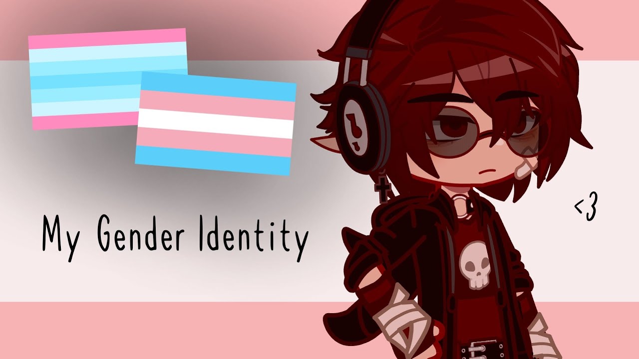 Coming out with my Gender Identity || Gacha - YouTube
