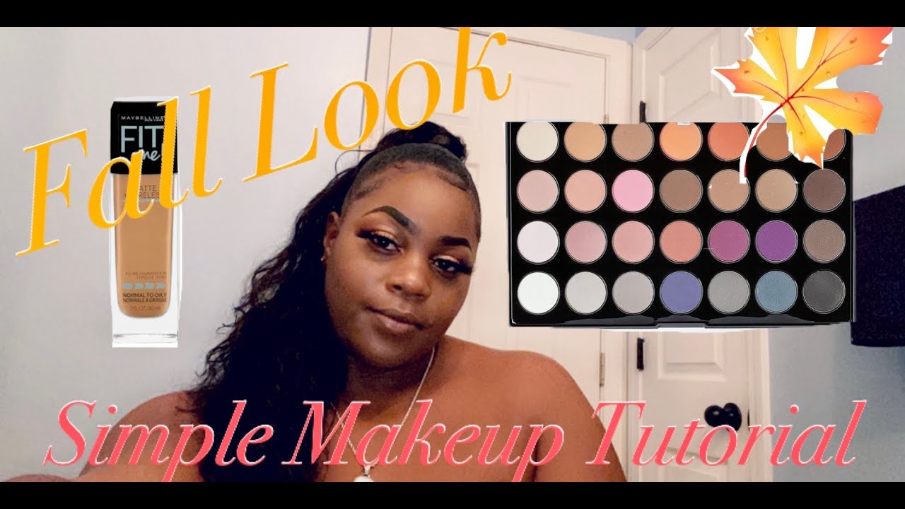 Simple Fall Makeup Tutorial Youtube