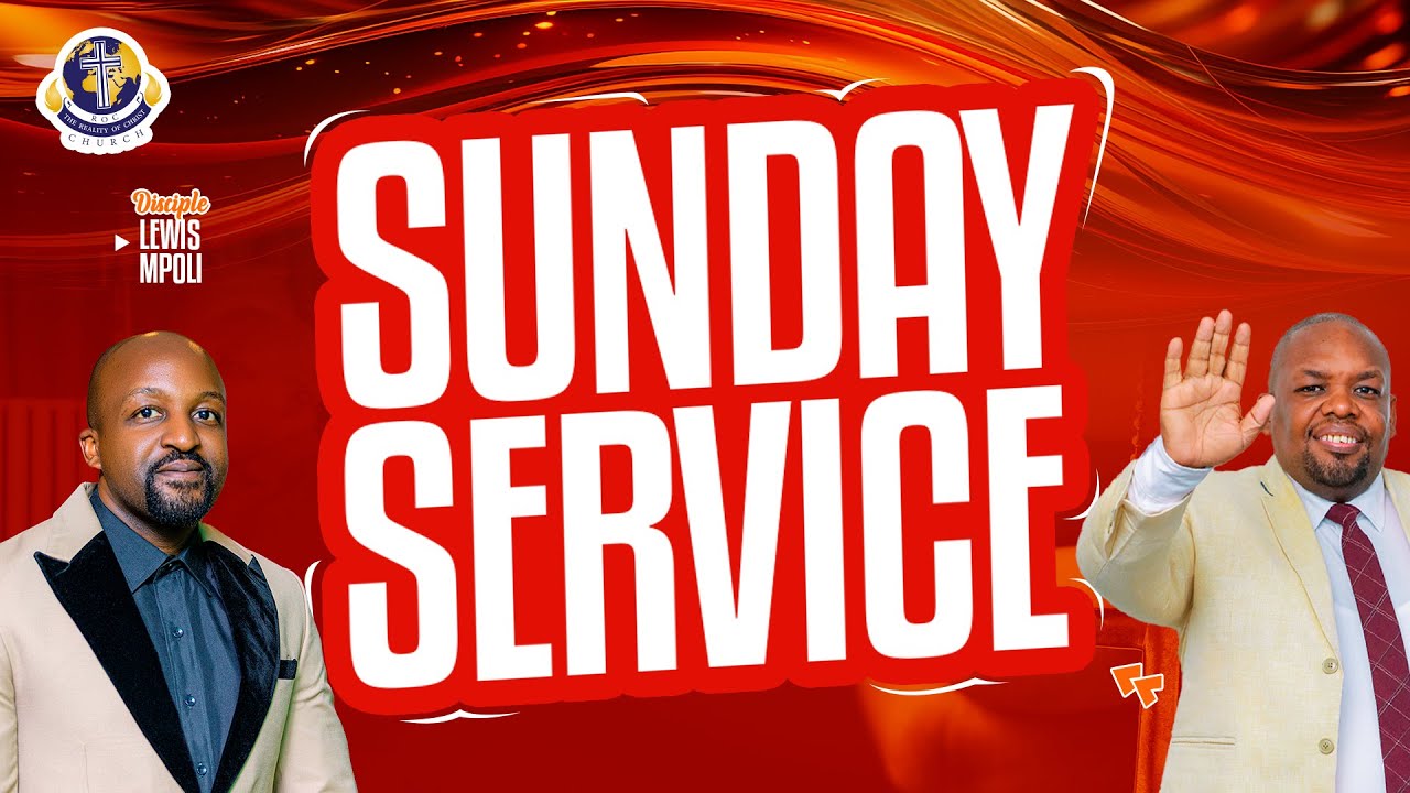 SUNDAY SERVICE - DISCIPLE LEWIS MPOLI - YouTube