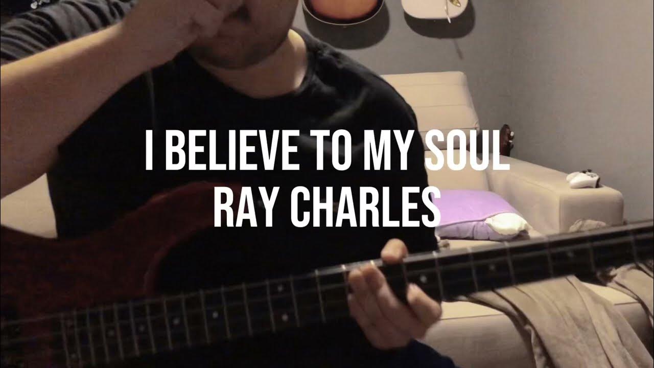 I Believe to my soul (Ray Charles) Bass Cover - YouTube