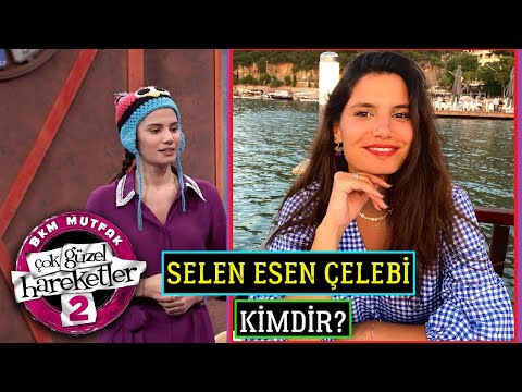 Çok Güzel Hareketler Selen Kimdir? Selen Esen Çelebi Kaç Yaşında? Burcu ne? Biyografi - ÇGHB 2