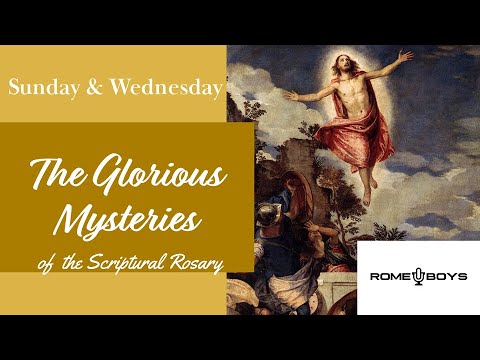 The Glorious Mysteries of the Scriptural Rosary - YouTube