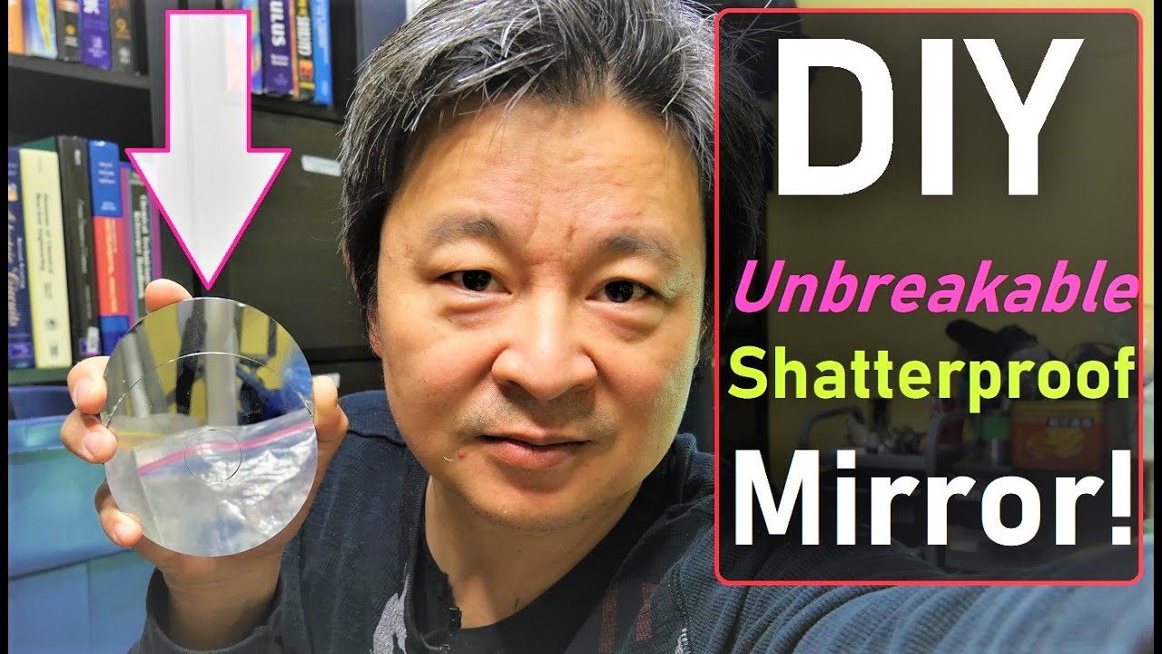 How to make Unbreakable Shatterproof Mirror for free using Old Broken ...