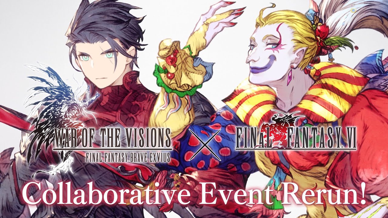 [WOTV FFBE] FINAL FANTASY VI Collaboration Reissue Incoming! - YouTube