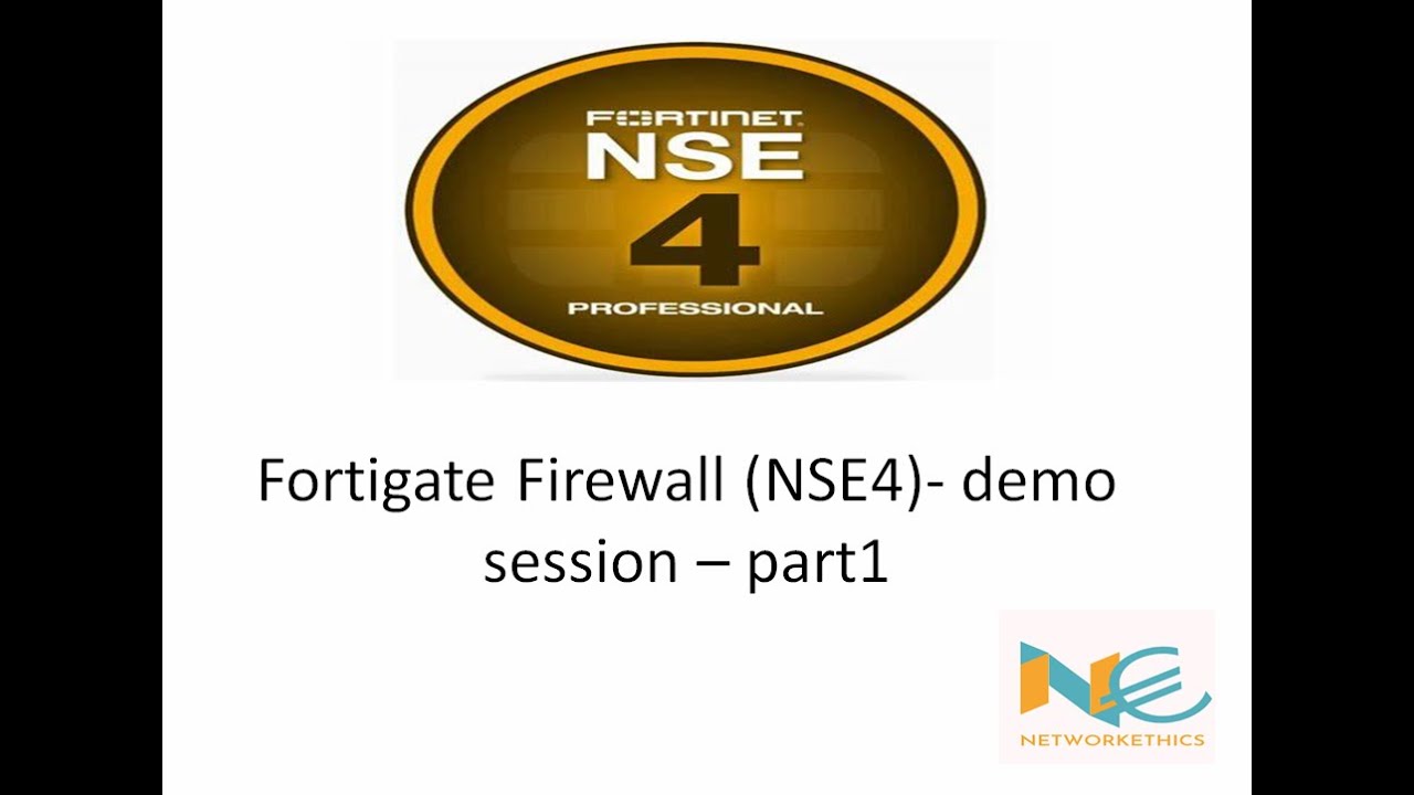 NSE4-Fortigate part1 - YouTube