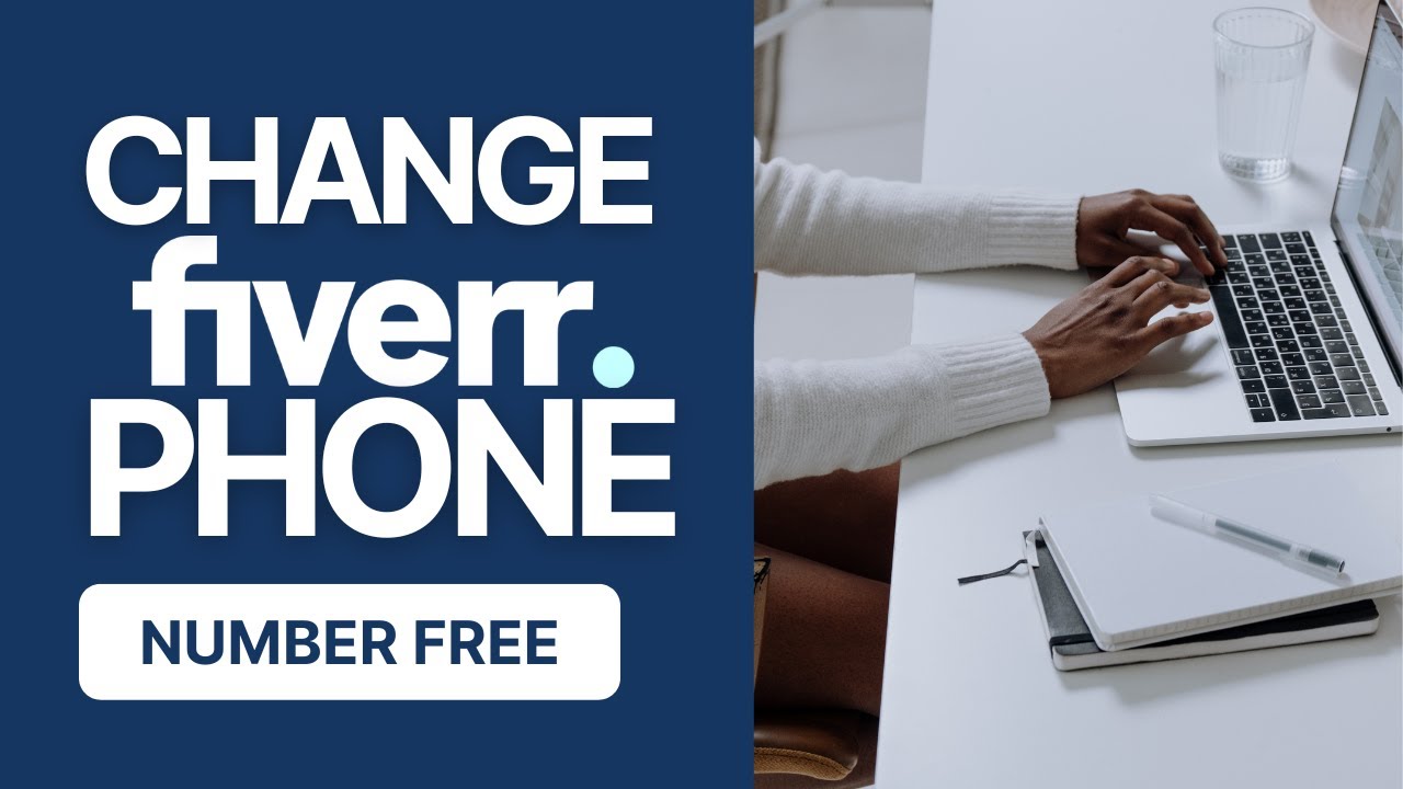 HOW TO CHANGE FIVERR ACCOUNT PHONE NUMBER FOR FREE - YouTube