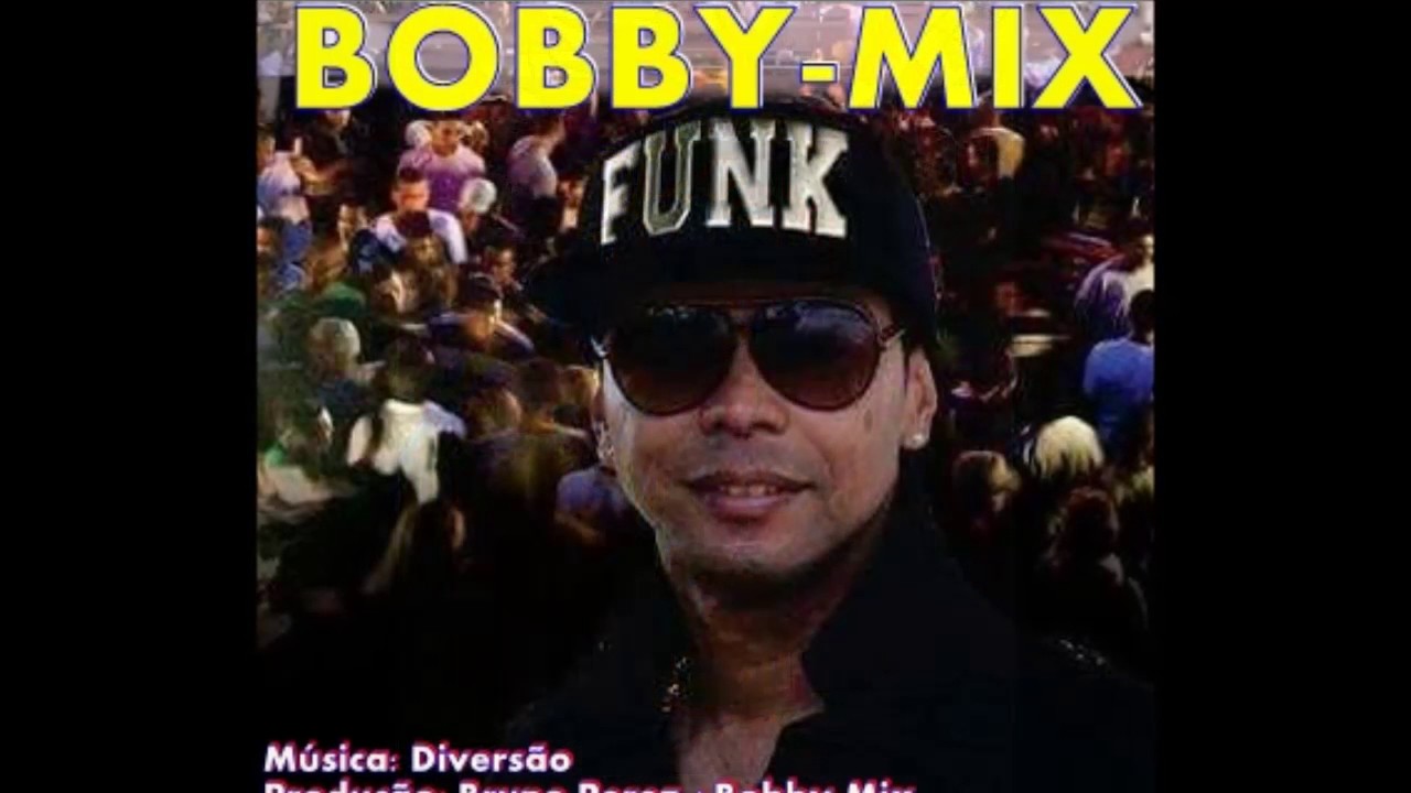 "BOBBY-MIX" DJ-ELLECTROUS#LANÇA.FUNKPOP ELETROMIX - YouTube