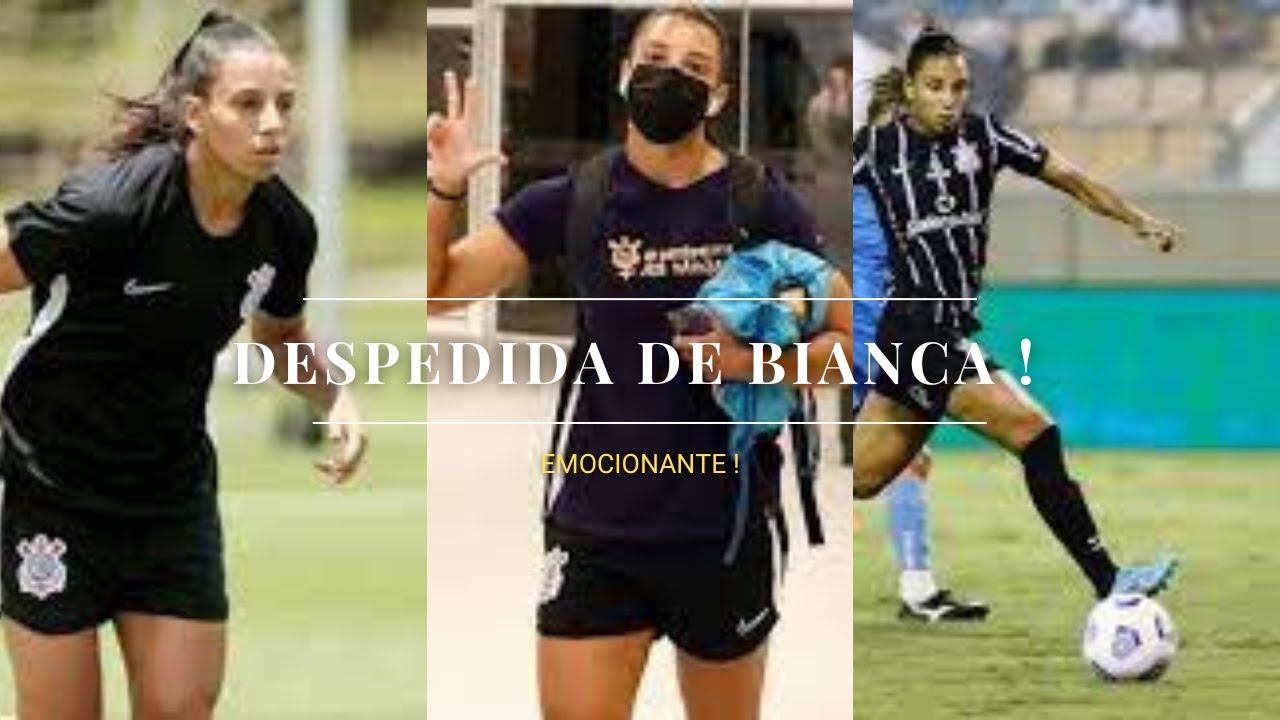 Despedida no timão ! Bianca gomes se despede do Corinthians feminino ...