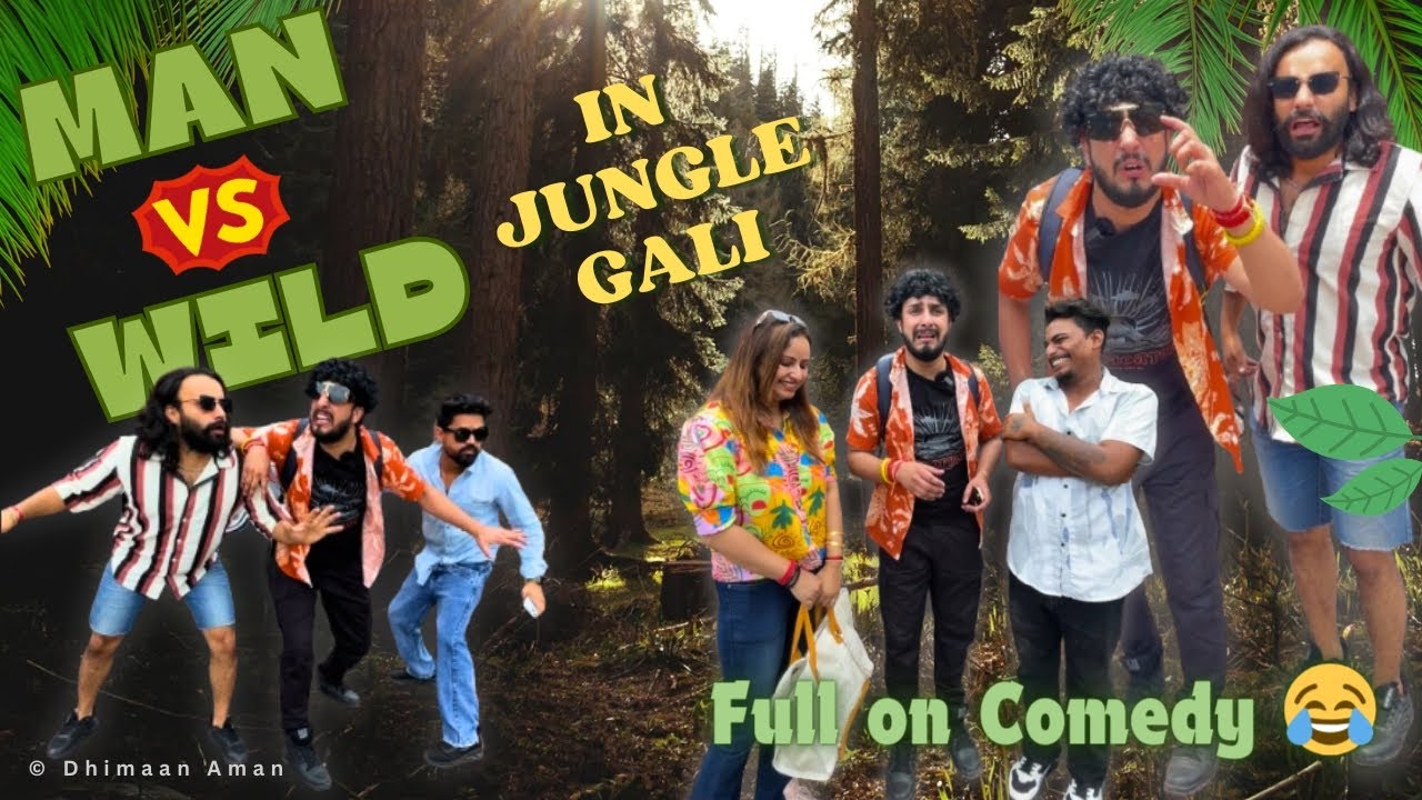 MAN VS WILD IN JUGLE GALI | DESI COMEDY 😂 | JAMMU DOGRI COMEDY | SANYAM ...
