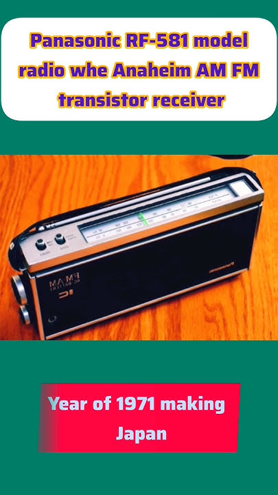 Panasonic RF-581 radio the Anaheim AM FM transistor receiver 2band 1971s in Japan #oldradio# ...
