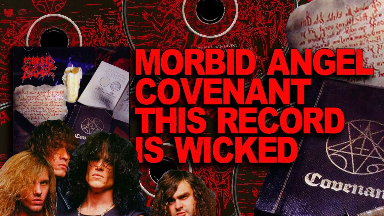 Covenant Is Morbid Angels Best Album - Morbid Angel Covenant Review ...
