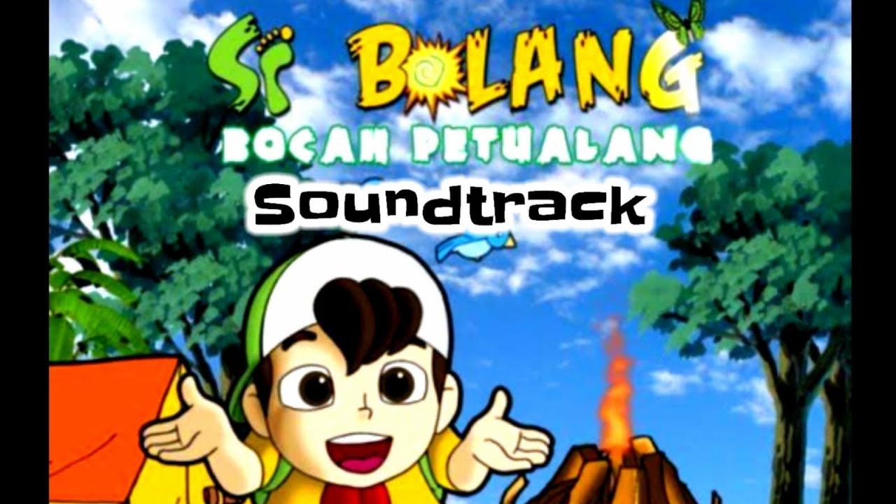 SI BOLANG | Bocah Petualang - YouTube Music