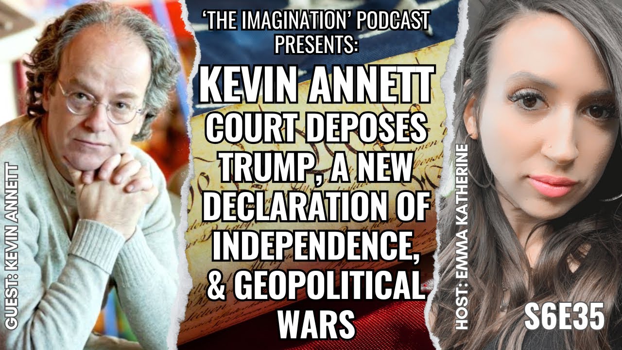 S6E35 | Kevin Annett - Court Deposes Trump, a New Declaration of ...