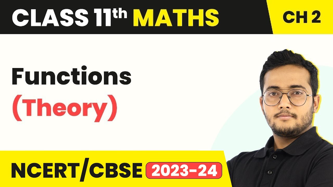 Class 11 Maths Chapter 2 Functions Theory Relations And Functions Youtube