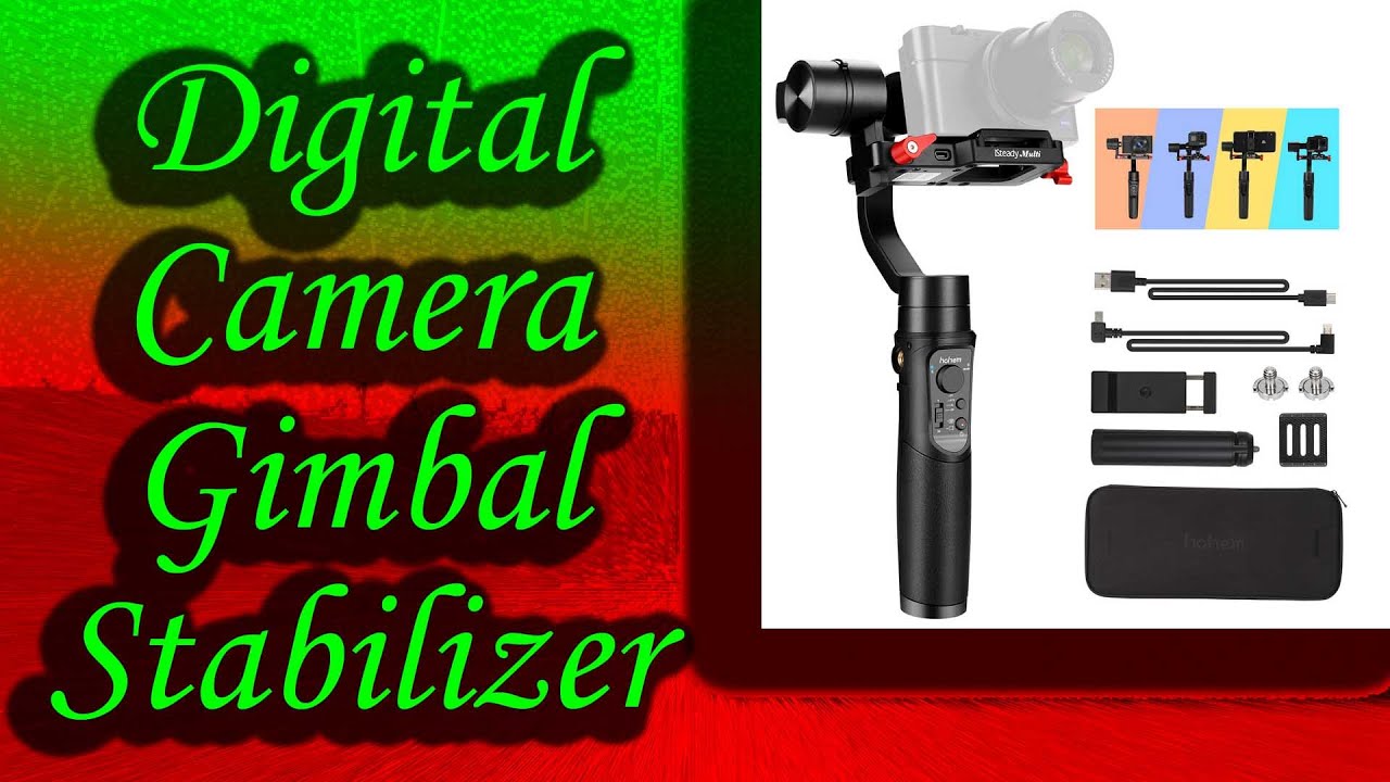 Hohem Digital Camera Gimbal Stabilizer 3 in 1 Gimble for Sony RX100 ...