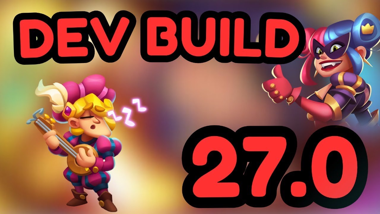 Rush Royale - DEV BUILD 27.0!! - YouTube