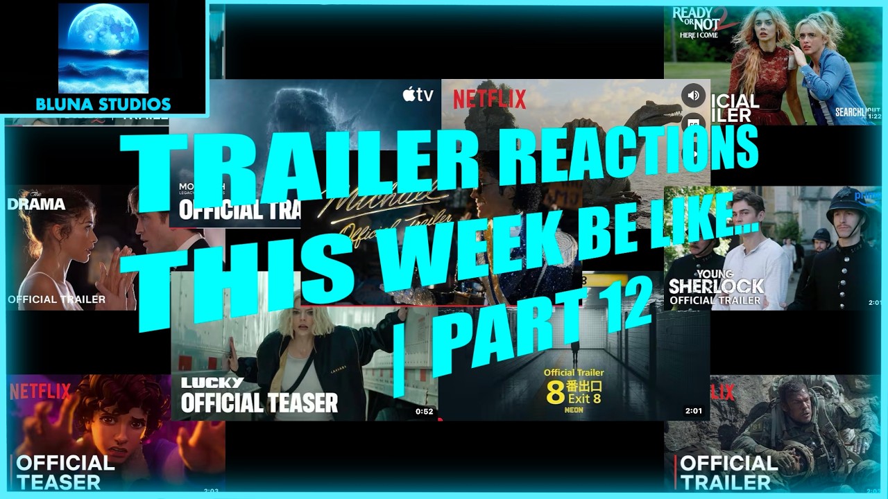 TRAILER REACTIONS THIS WEEK BE LIKE… | PART 12 - YouTube