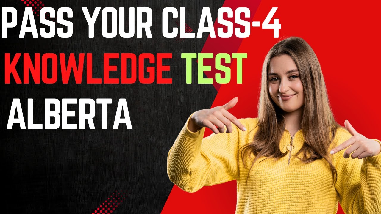 "Part 1: Class 4 Knowledge Test Practice - Alberta" - YouTube