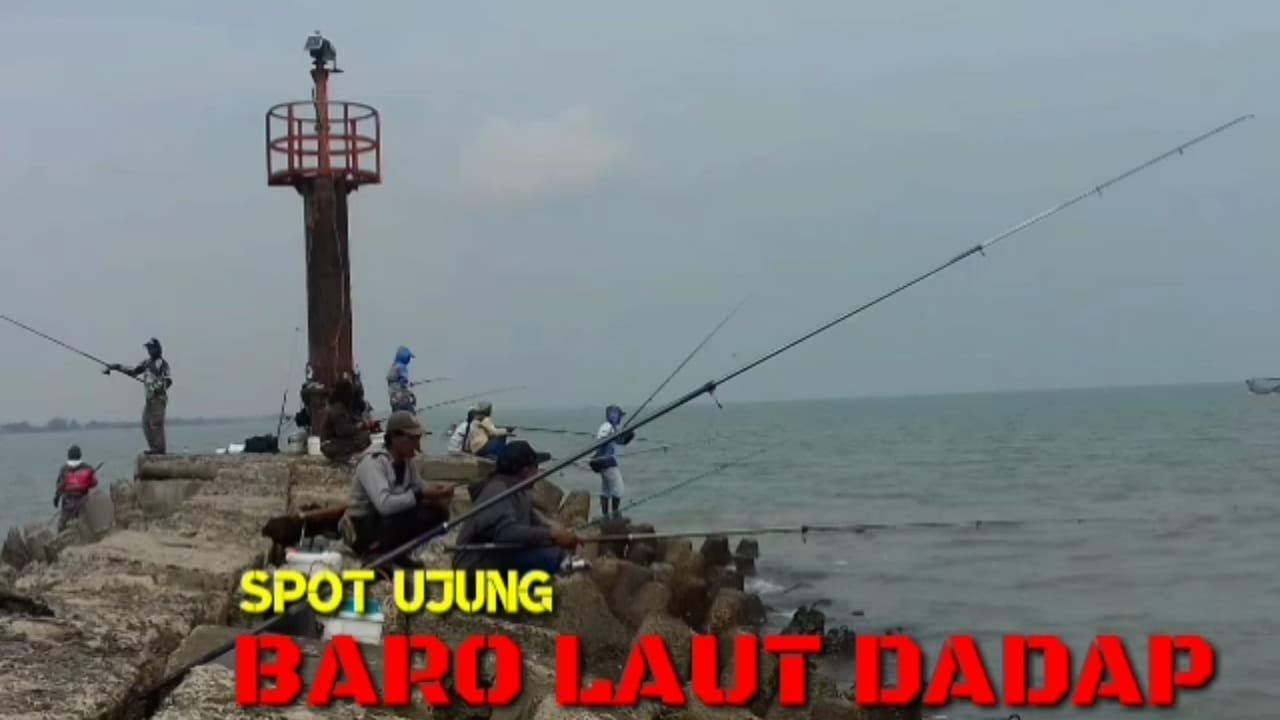 Mancing di ujung Baro Laut Dadap - YouTube