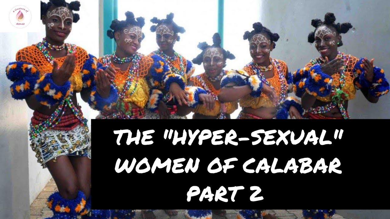 The "Hyper Sexual" Women of Calabar 😱 - (S1E9) - YouTube
