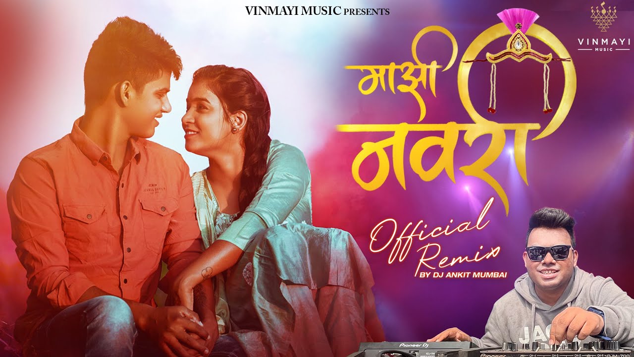Majhi Navri Official Remix | DJ Ankit Mumbai | Sonali Sonawane ...