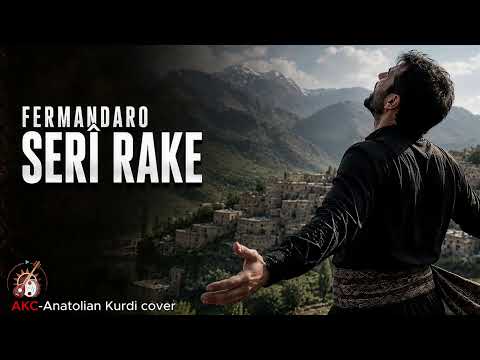 Fermandaro Serî Rake – Yeni Kürtçe Cover | AKC -Anatolian Kurdi Cover