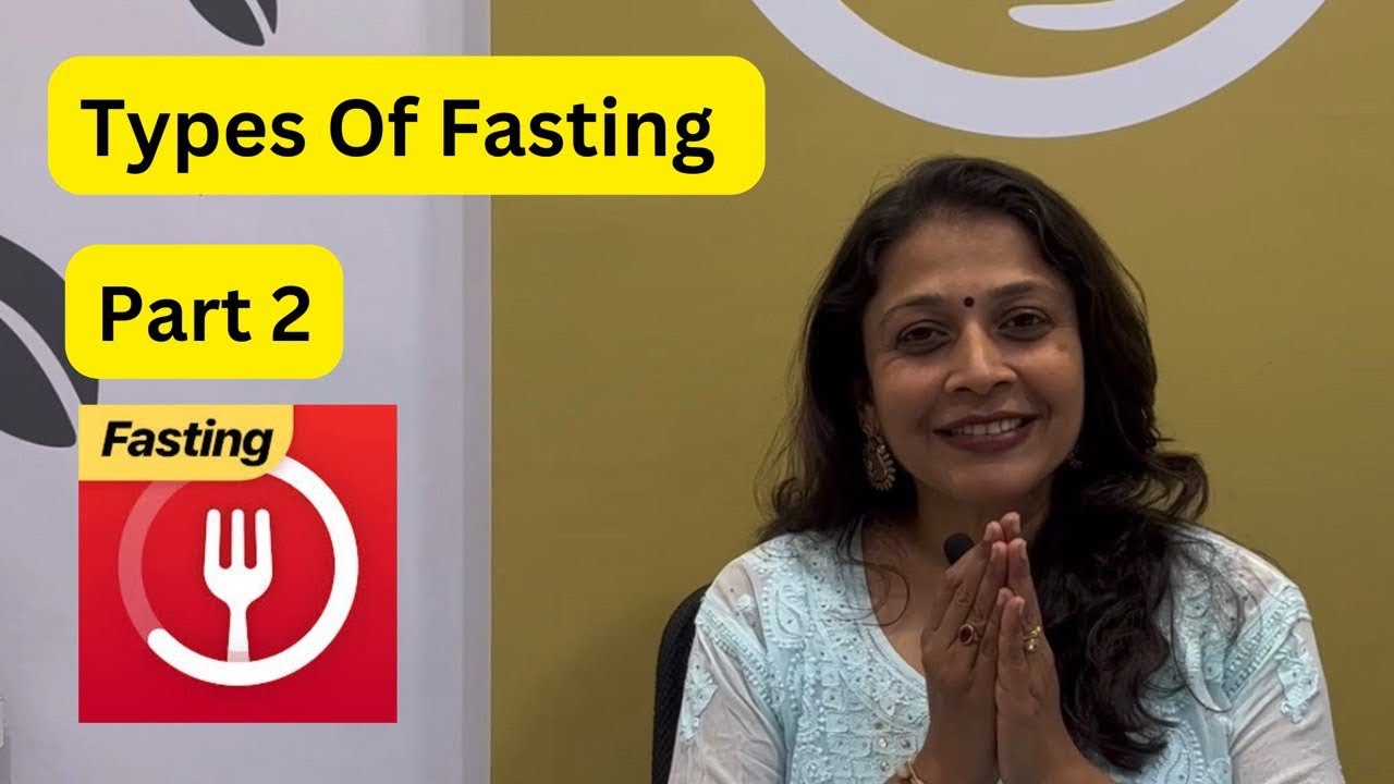 Types of Fasting: Part 2 - YouTube