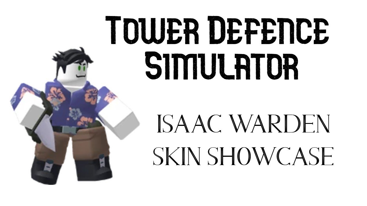 Roblox TDS Skin Showcase [ISAAC WARDEN] - YouTube
