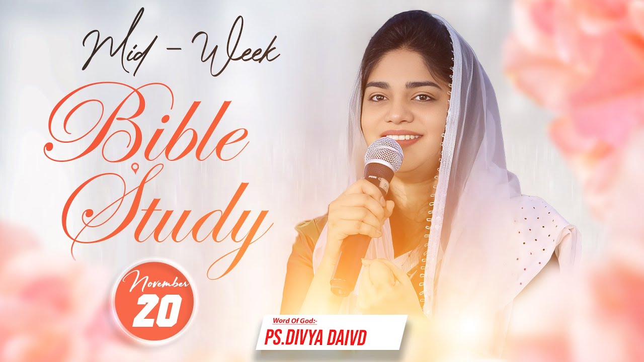 Midweek Bible Study Live || Ps Divya David || 20th Nov 2024 || S.O.W ...
