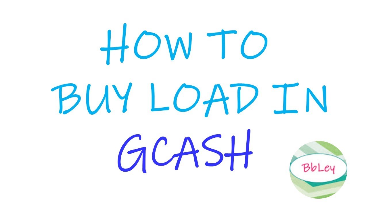 HOW TO BUY LOAD IN GCASH #gcash #load #allnetwork #globe #smart # ...